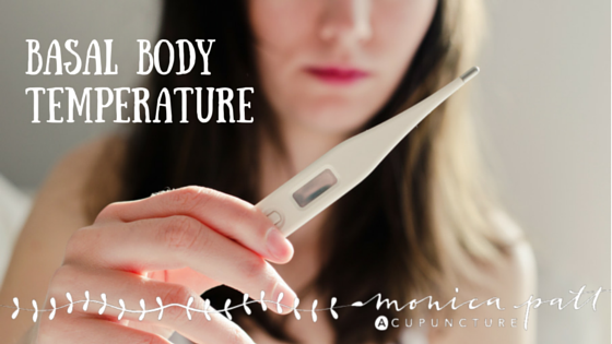 Basal Body Temperature (BBT) - Monica Patt Acupuncture